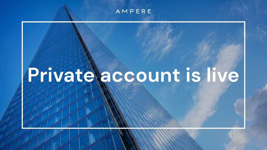 Ampere - News: Private account is live